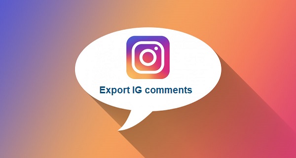 Export instagram comments to excel | IG Comments Export Tool
